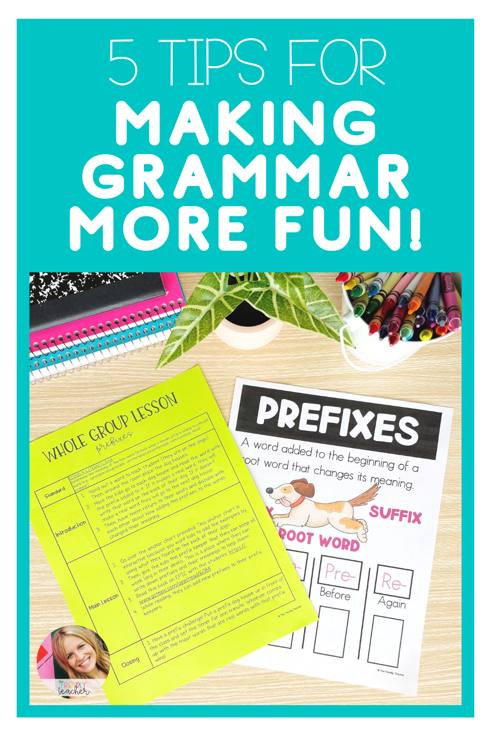 5 Ways to Make Grammar Fun - The Friendly Teacher